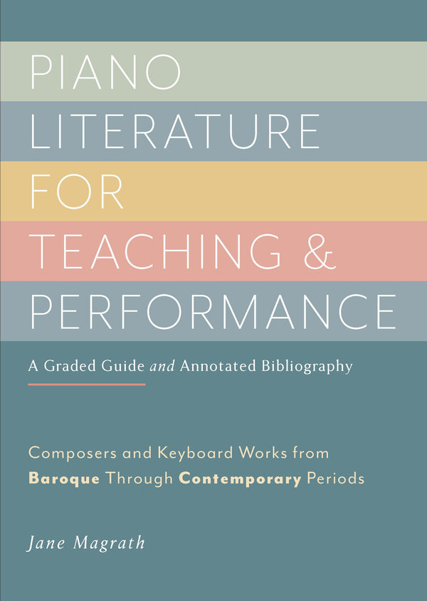 Piano Literature for Teaching and Performance, Jane Magrath – The ...